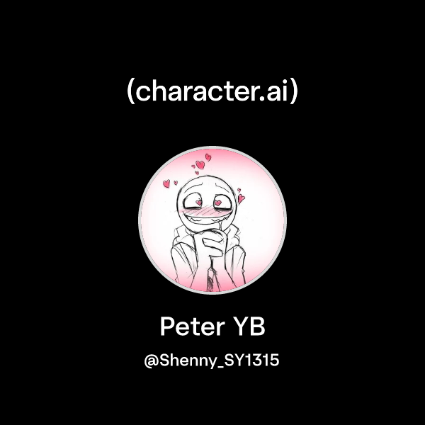 Chat with Peter YB | character.ai | Personalized AI for every moment of ...
