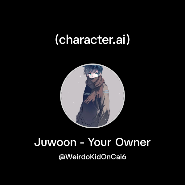 Chat with Juwoon - Your Owner | character.ai | Personalized AI for ...