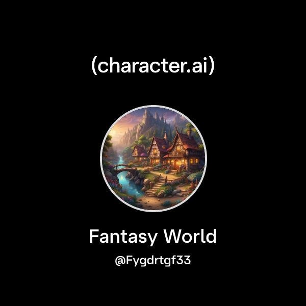Chat with Fantasy World | character.ai | AI Chat, Reimagined–Your Words ...