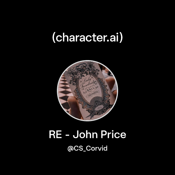 Chat with RE - John Price | character.ai | AI Chat, Reimagined–Your ...