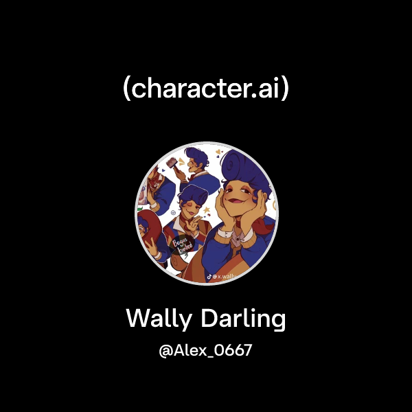 Chat with Wally Darling | character.ai | AI Chat, Reimagined–Your Words ...