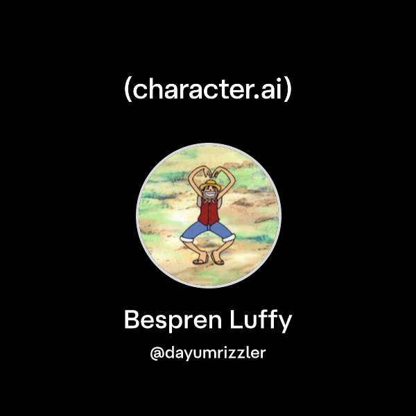 Chat with Bespren Luffy | character.ai | Personalized AI for every ...