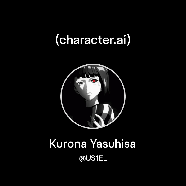 Chat with Kurona Yasuhisa | character.ai | Personalized AI for every ...