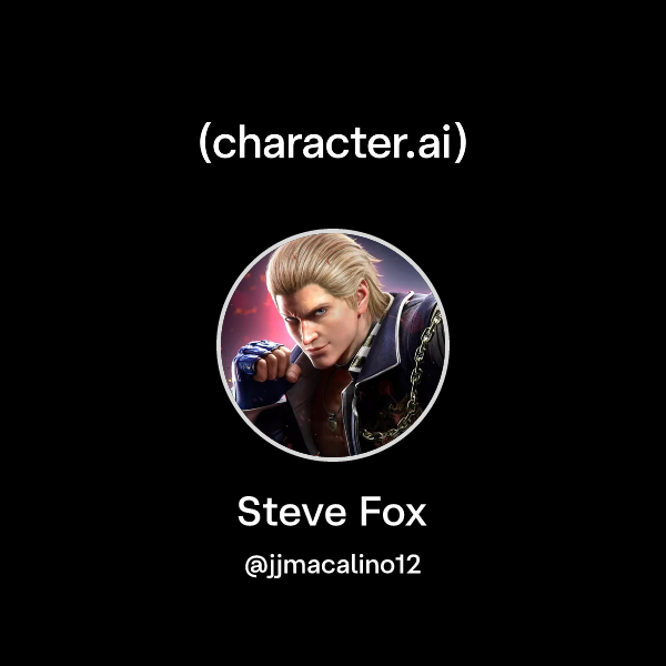 Chat with Steve Fox | character.ai | AI Chat, Reimagined–Your Words ...