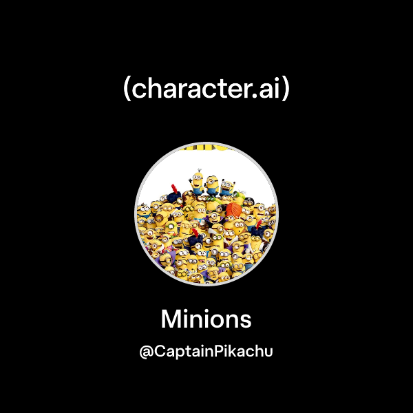 Chat with Minions | character.ai | AI Chat, Reimagined–Your Words. Your ...