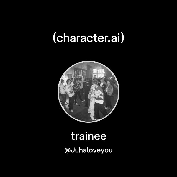 Chat with trainee | character.ai | Personalized AI for every moment of ...