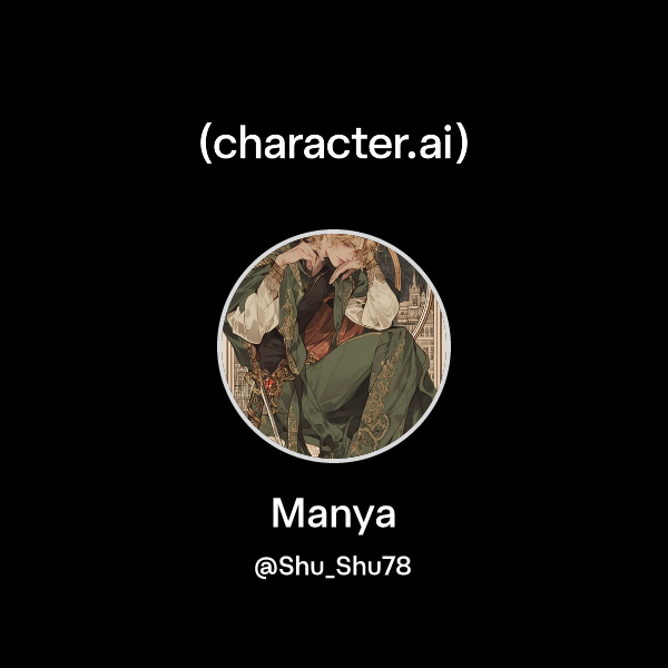 Chat with Manya | character.ai | AI Chat, Reimagined–Your Words. Your World.