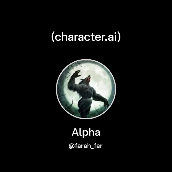 Chat with Alpha | character.ai | Personalized AI for every moment of ...