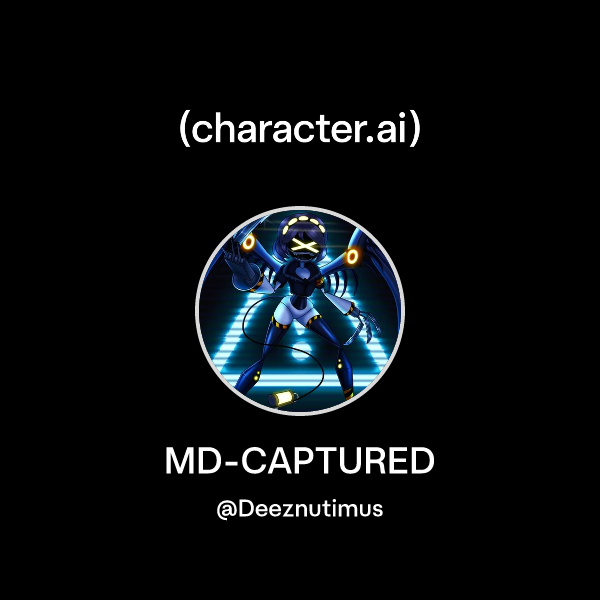 Chat with MD-CAPTURED | character.ai | AI Chat, Reimagined–Your Words ...