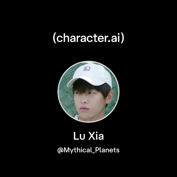 Chat with Lu Xia | character.ai | AI Chat, Reimagined–Your Words. Your ...