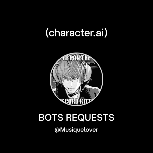 Chat with BOTS REQUESTS | character.ai | AI Chat, Reimagined–Your Words ...