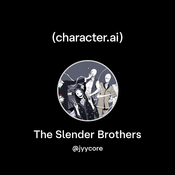 Chat with The Slender Brothers | character.ai | AI Chat, Reimagined ...