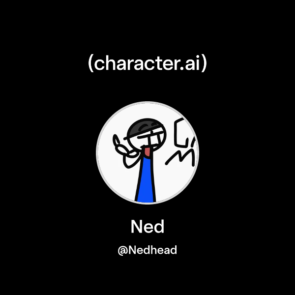Chat with Ned | character.ai | Personalized AI for every moment of your day