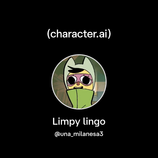 Chat with Limpy lingo | character.ai | Personalized AI for every moment ...
