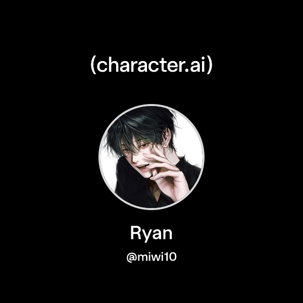 Chat with Ryan | character.ai | AI Chat, Reimagined–Your Words. Your World.