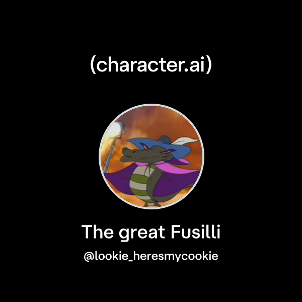 Chat with The great Fusilli | character.ai | Personalized AI for every ...