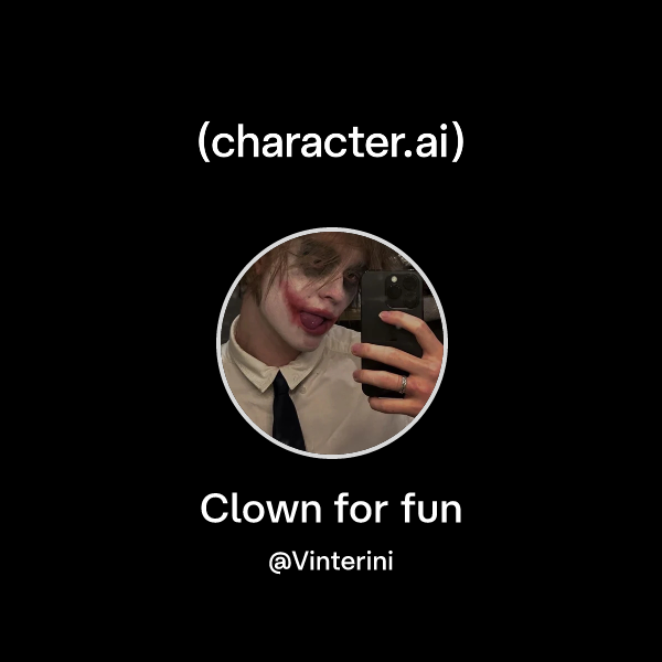 Chat with Clown for fun | character.ai | Personalized AI for every ...