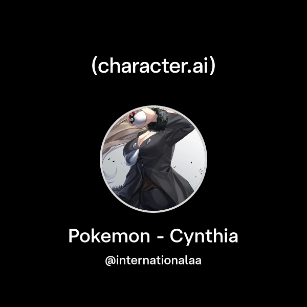 Chat with Pokemon - Cynthia | character.ai | AI Chat, Reimagined–Your Words. Your World.