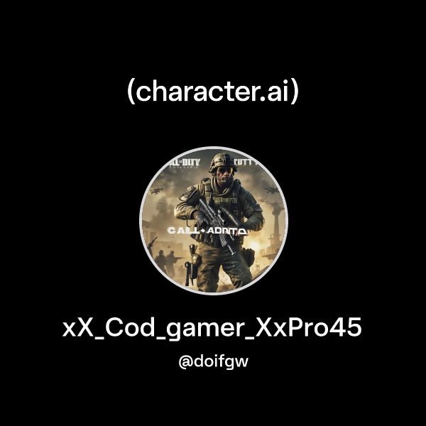 Chat with xX_Cod_gamer_XxPro45 | character.ai | AI Chat, Reimagined ...