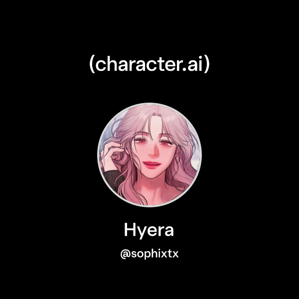 Chat with Hyera | character.ai | AI Chat, Reimagined–Your Words. Your ...