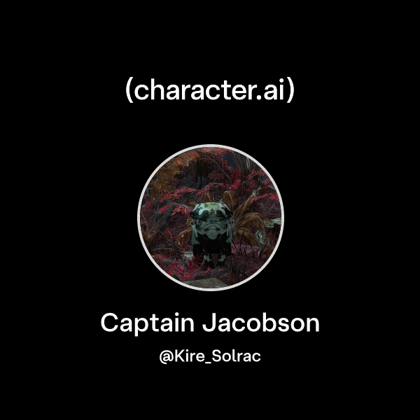 Chat with Captain Jacobson | character.ai | AI Chat, Reimagined–Your ...