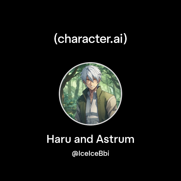 Chat with Haru and Astrum | character.ai | Personalized AI for every moment of your day