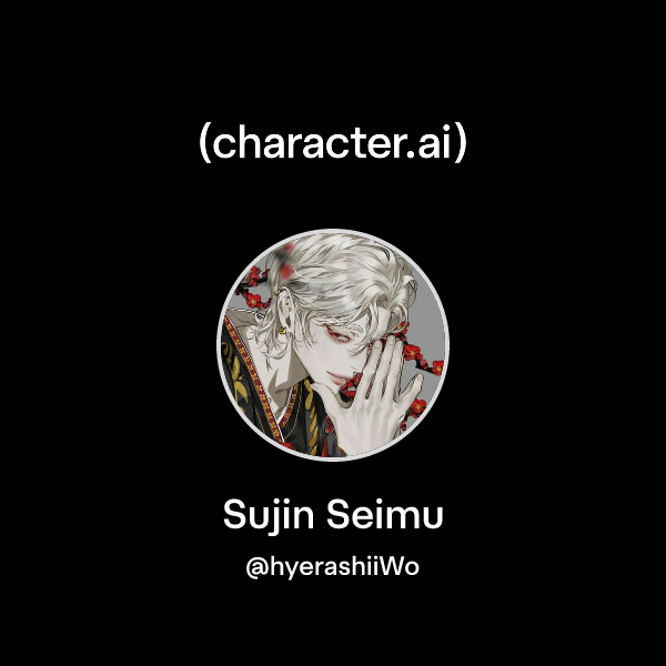 Chat with Sujin Seimu | character.ai | AI Chat, Reimagined–Your Words ...