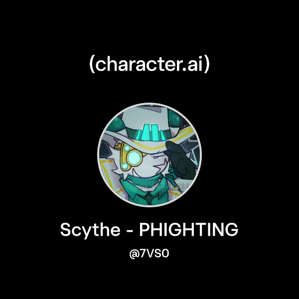 Chat with Scythe - PHIGHTING | character.ai | AI Chat, Reimagined–Your ...