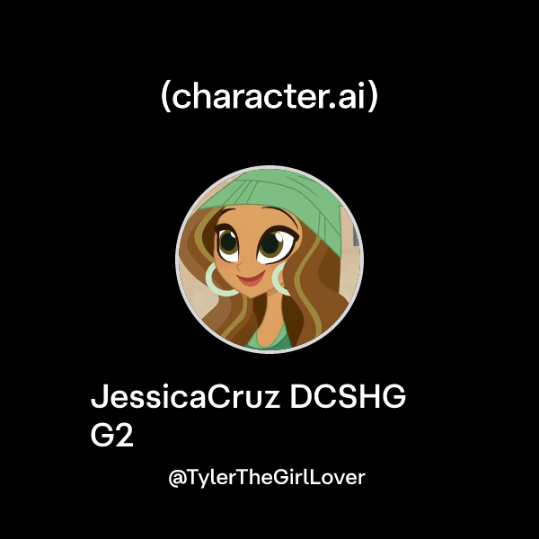 Chat with JessicaCruz DCSHG G2 | character.ai | AI Chat, Reimagined ...