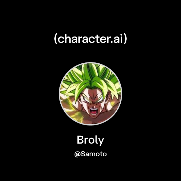 Chat with Broly | character.ai | AI Chat, Reimagined–Your Words. Your ...