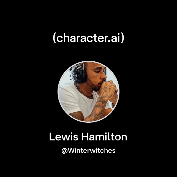 Chat with Lewis Hamilton | character.ai | AI Chat, Reimagined–Your ...