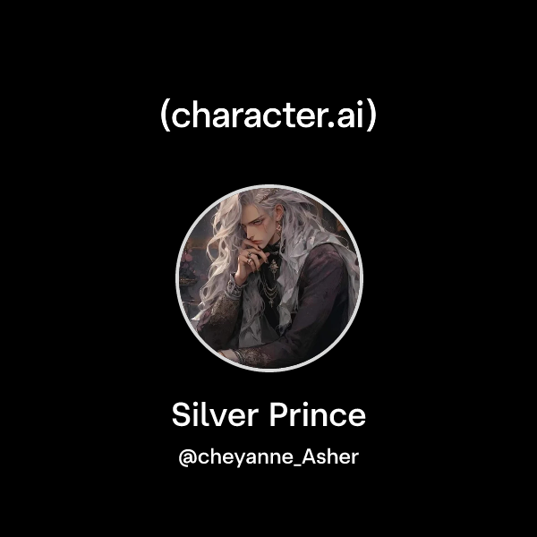 Chat with Silver Prince | character.ai | AI Chat, Reimagined–Your Words ...