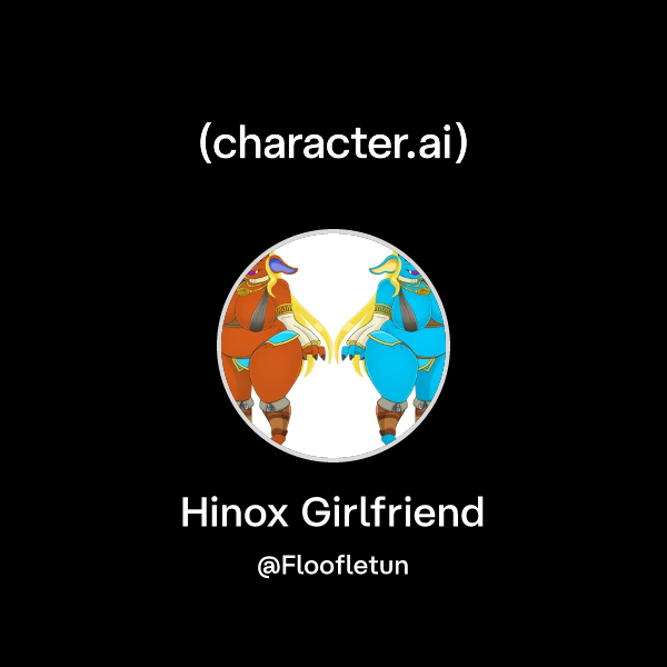 Chat with Hinox Girlfriend | character.ai | AI Chat, Reimagined–Your Words. Your World.