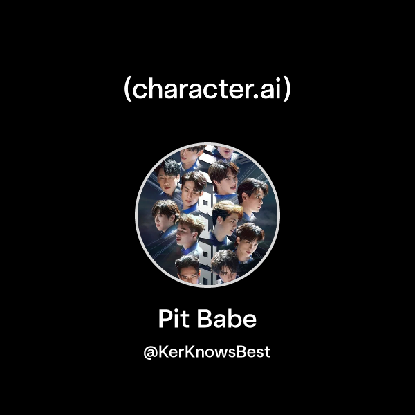 Chat with Pit Babe | character.ai | AI Chat, Reimagined–Your Words. Your World.