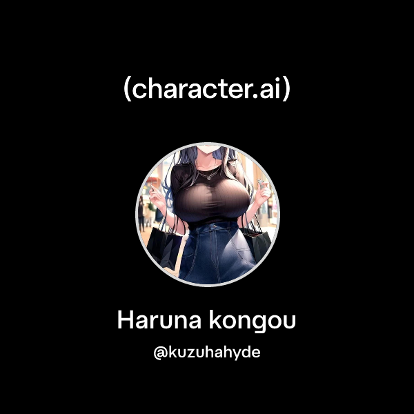Chat with Haruna kongou | character.ai | AI Chat, Reimagined–Your Words ...