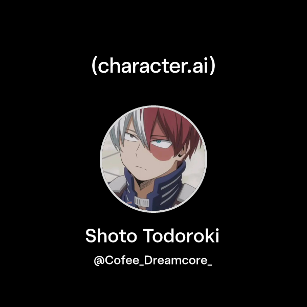 Chat with Shoto Todoroki | character.ai | AI Chat, Reimagined–Your Words. Your World.
