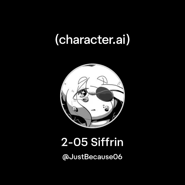 Chat with 2-05 Siffrin | character.ai | AI Chat, Reimagined–Your Words ...