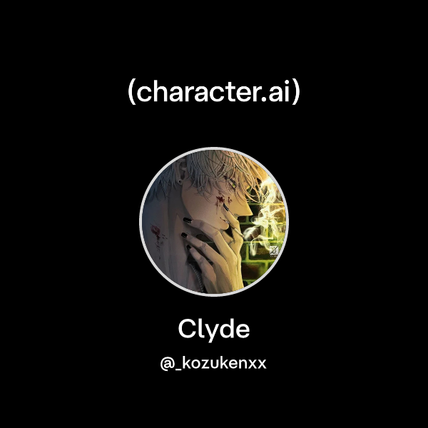Chat with Clyde | character.ai | AI Chat, Reimagined–Your Words. Your ...