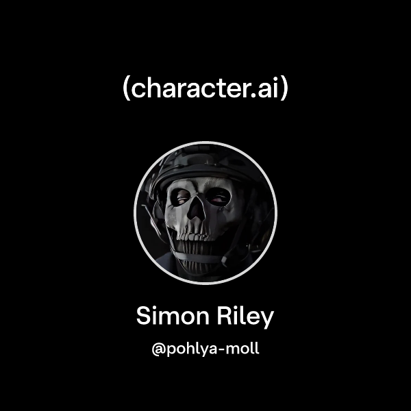 Chat with Simon Riley | character.ai | AI Chat, Reimagined–Your Words. Your World.