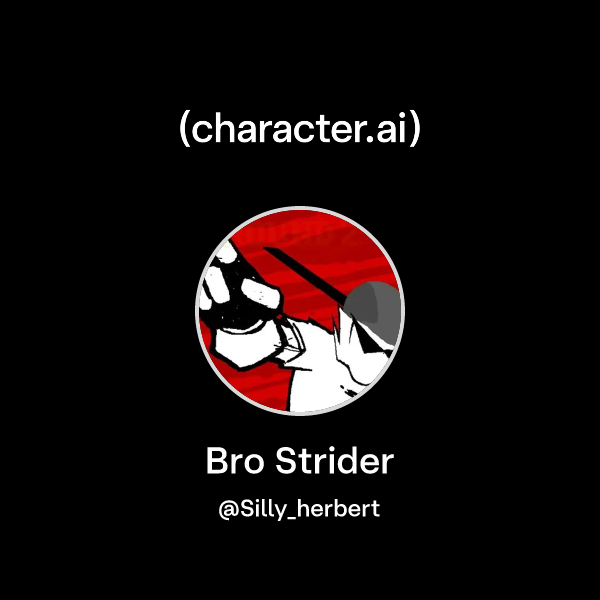 Chat with Bro Strider | character.ai | AI Chat, Reimagined–Your Words ...