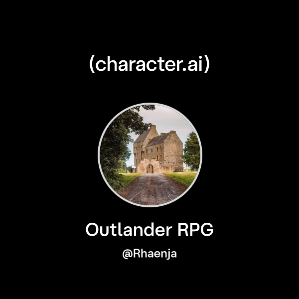 Chat with Outlander RPG | character.ai | AI Chat, Reimagined–Your Words ...