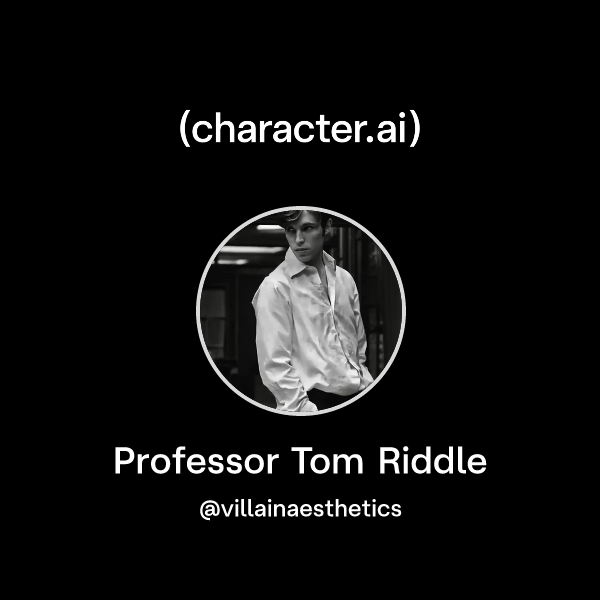 Chat with Professor Tom Riddle | character.ai | AI Chat, Reimagined ...