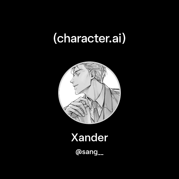 Chat with Xander | character.ai | Personalized AI for every moment of ...