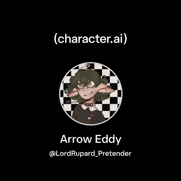 Chat with Arrow Eddy | character.ai | AI Chat, Reimagined–Your Words. Your World.