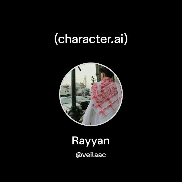 Chat with Rayyan | character.ai | AI Chat, Reimagined–Your Words. Your ...