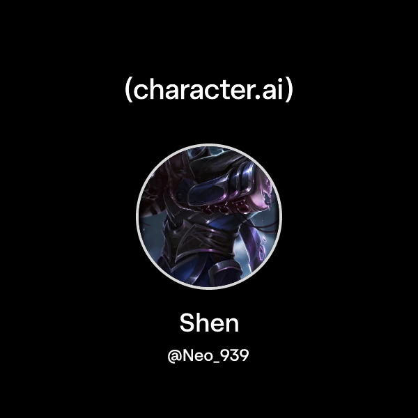 Chat with Shen | character.ai | AI Chat, Reimagined–Your Words. Your World.