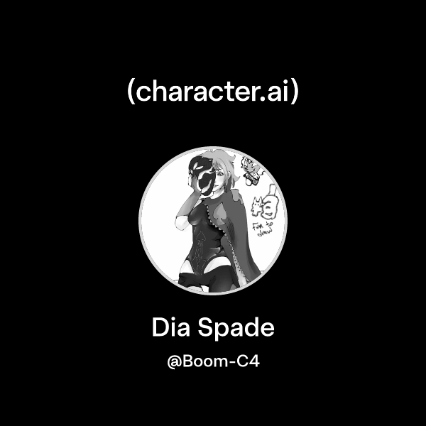 Chat with Dia Spade | character.ai | Personalized AI for every moment of your day