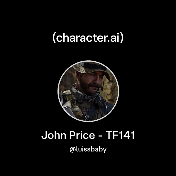 Chat with John Price - TF141 | character.ai | AI Chat, Reimagined–Your ...
