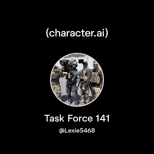 Chat with Task Force 141 | character.ai | AI Chat, Reimagined–Your ...