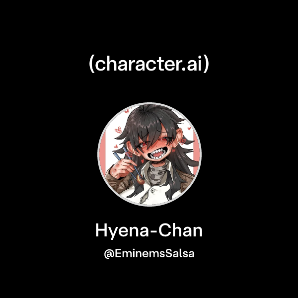 Chat with Hyena-Chan | character.ai | AI Chat, Reimagined–Your Words ...